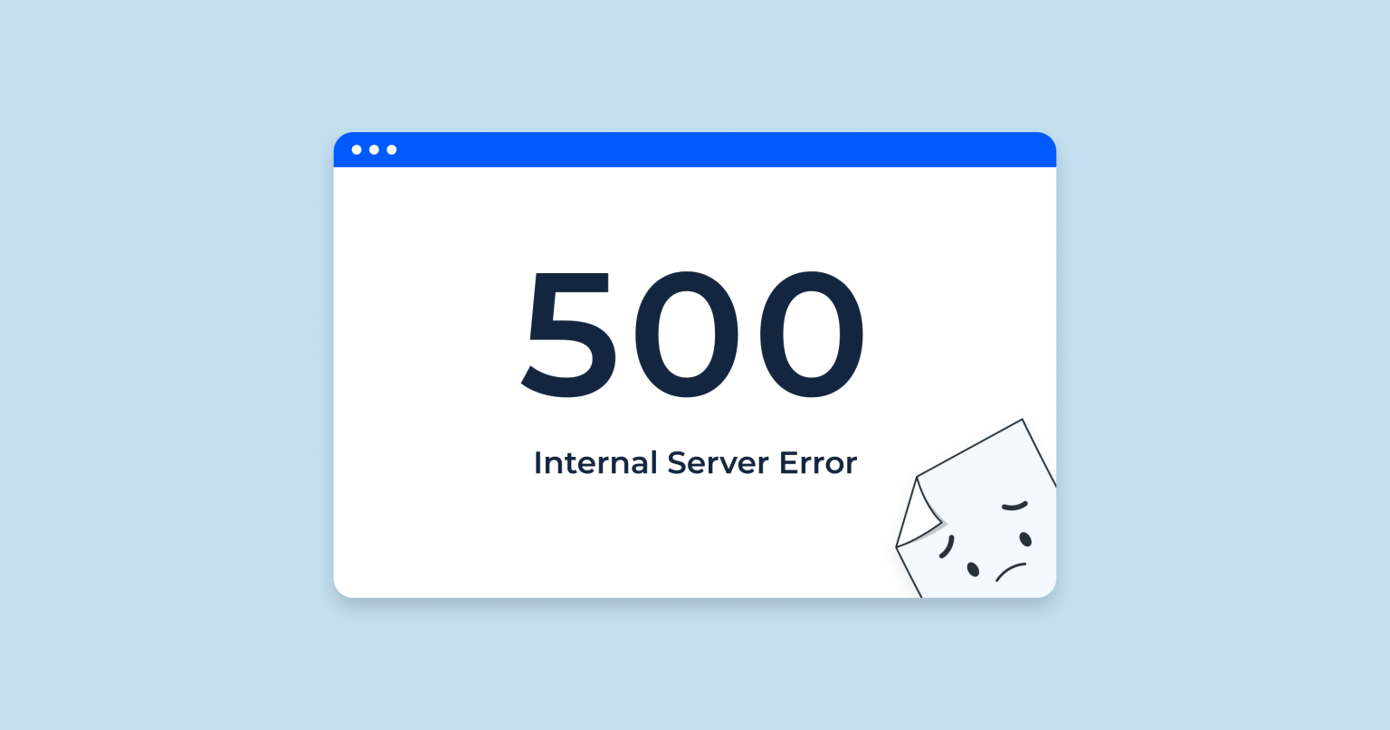 #1 500 Internal Server Errors: Common Causes and How to Fix them ...